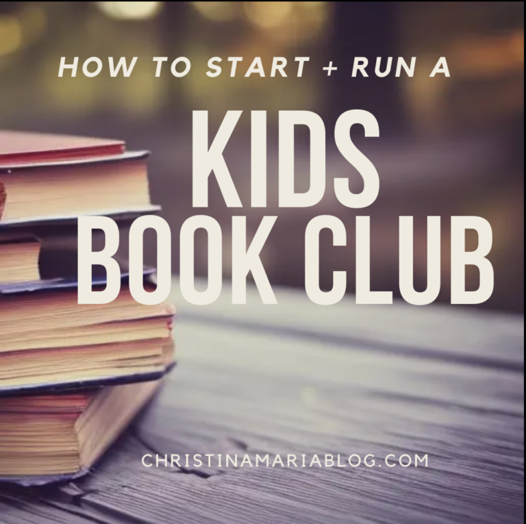 How to start a book club for kids - Christina Maria Blog